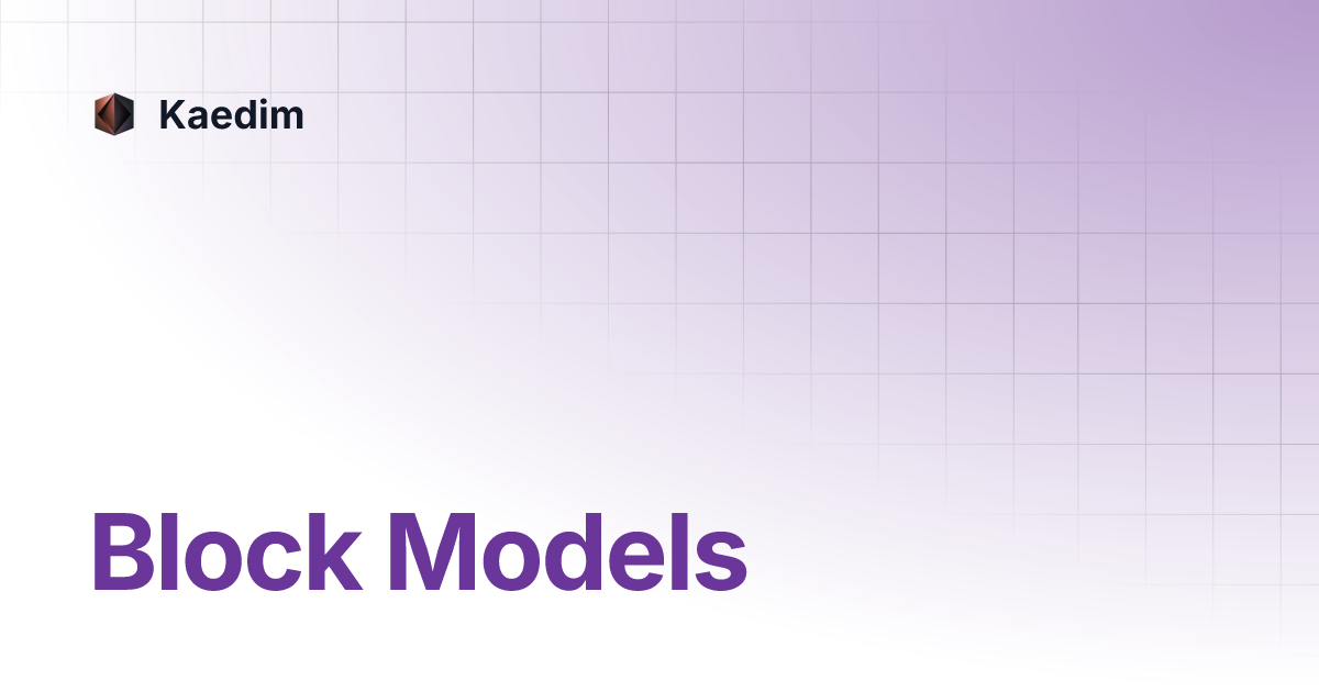 Block Models | Kaedim