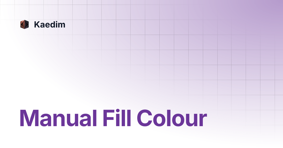 Manual Fill Colour | Kaedim